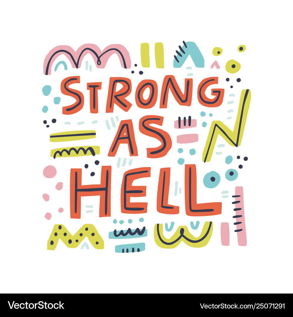 Girl Power - Strong As Hell Royalty Free Vector Image