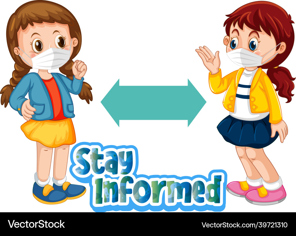 Stay informed font in cartoon style with two Vector Image