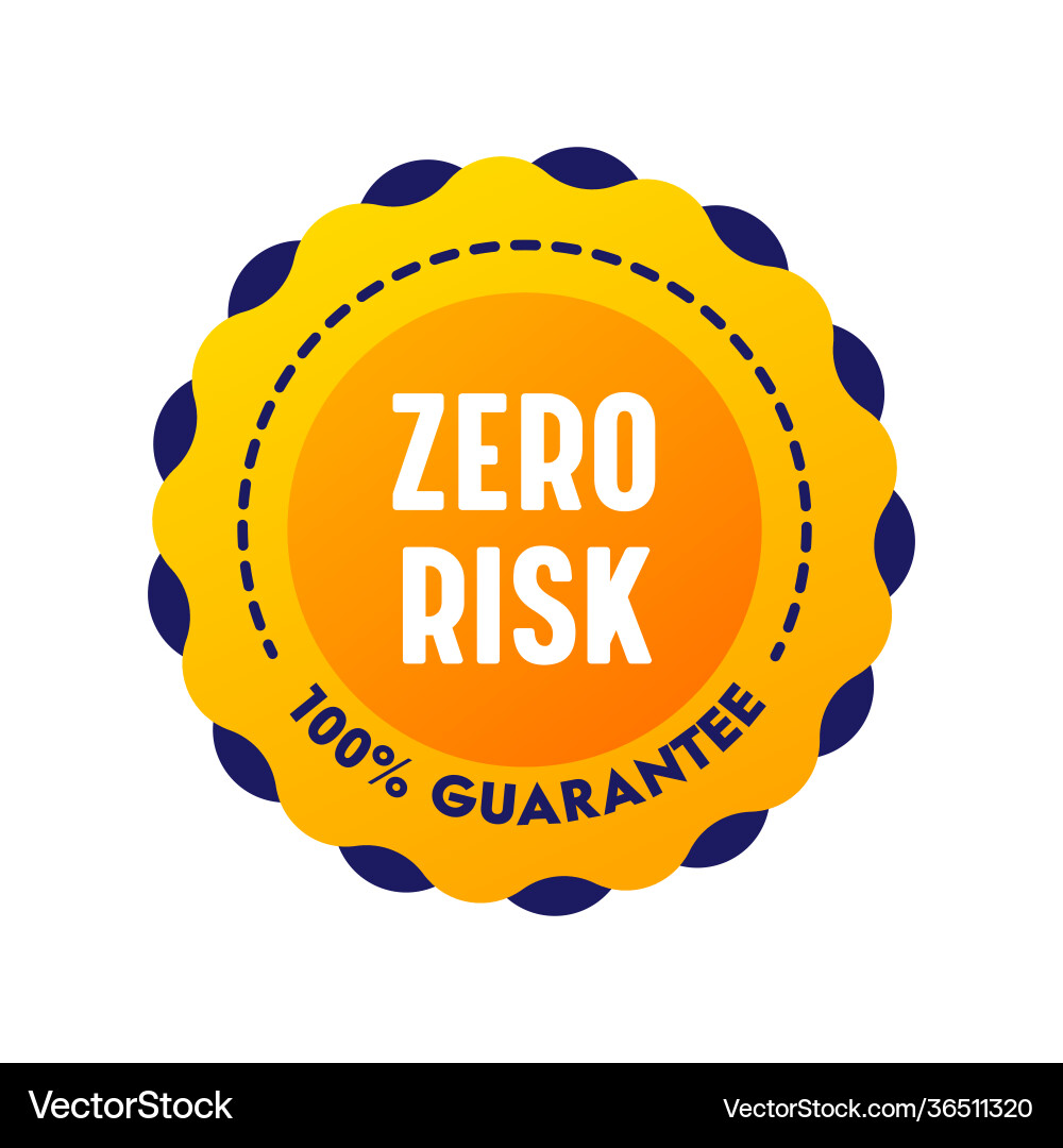 Zero risk guarantee satisfaction banner round Vector Image