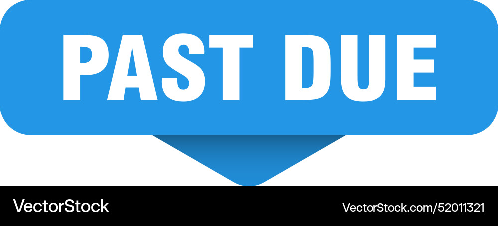Past due sticker sign on transparent Royalty Free Vector