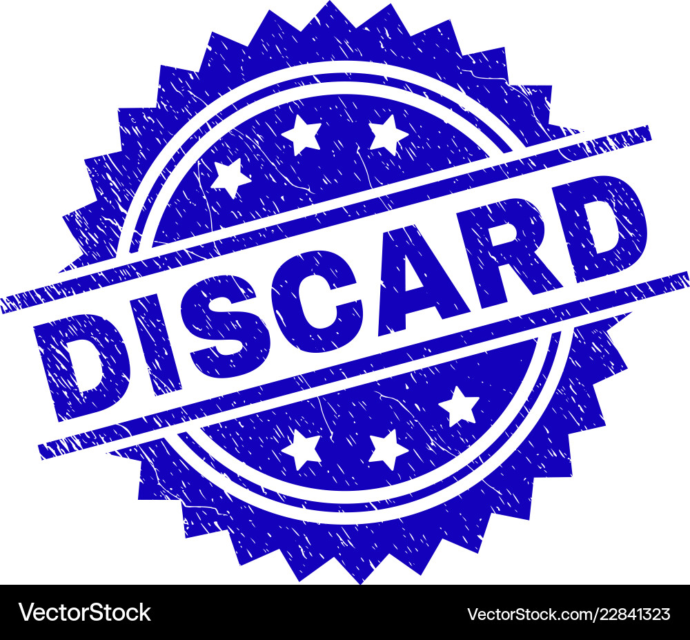 Grunge textured discard stamp seal Royalty Free Vector Image
