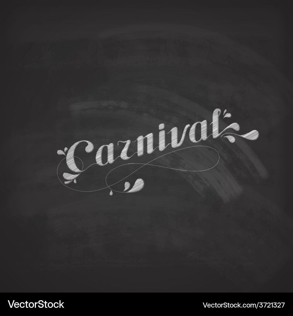 Carnival on the blackboard texture Royalty Free Vector Image