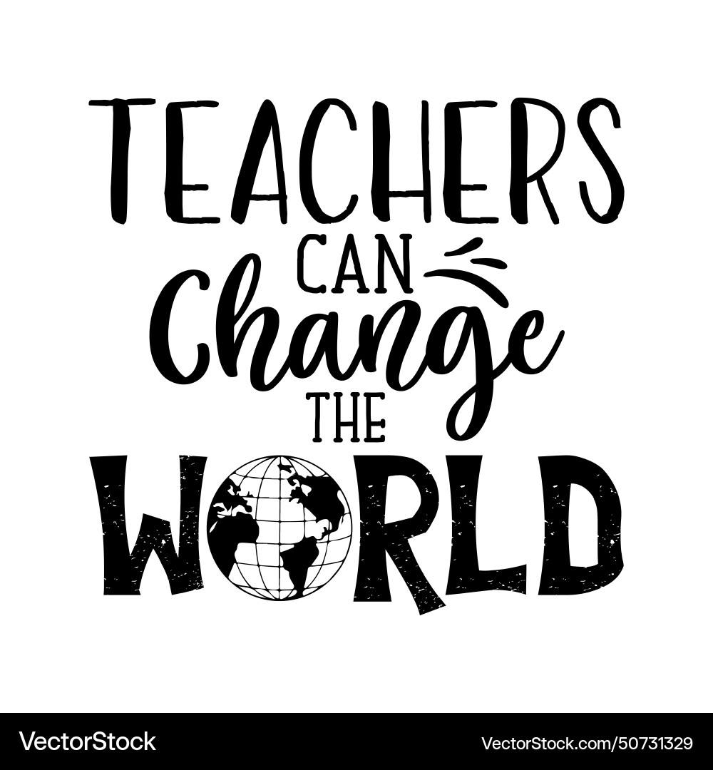 Teachers can change the world svg cricut craft cut