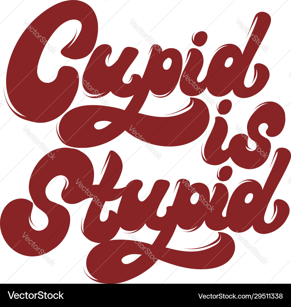 Cupid ist dumme Hand gezogen Schrift isoliert Vektorbild