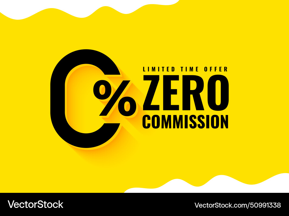 Flat zero percent commission template a limited Vector Image