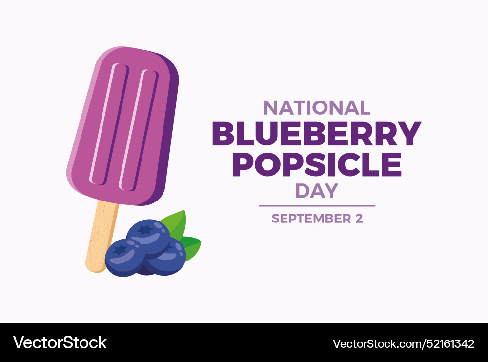 National blueberry popsicle day poster Royalty Free Vector