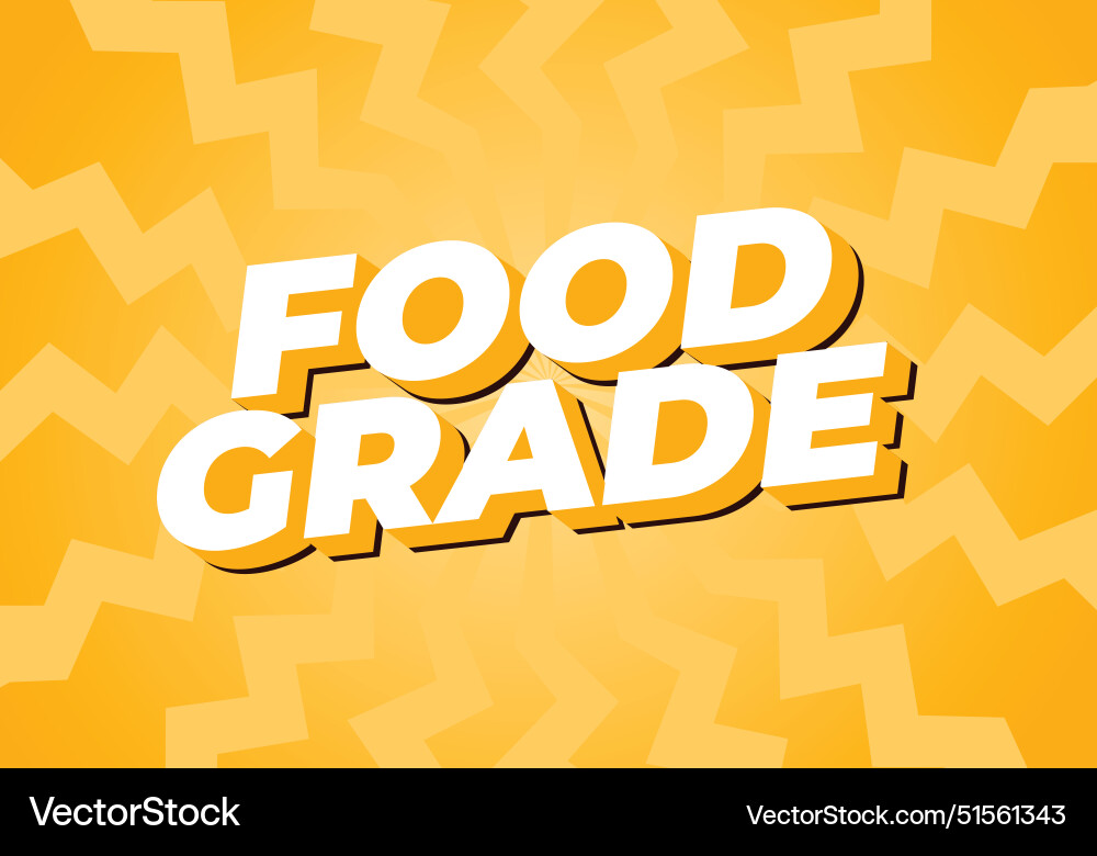 Food grade text effect in 3d style with good Vector Image