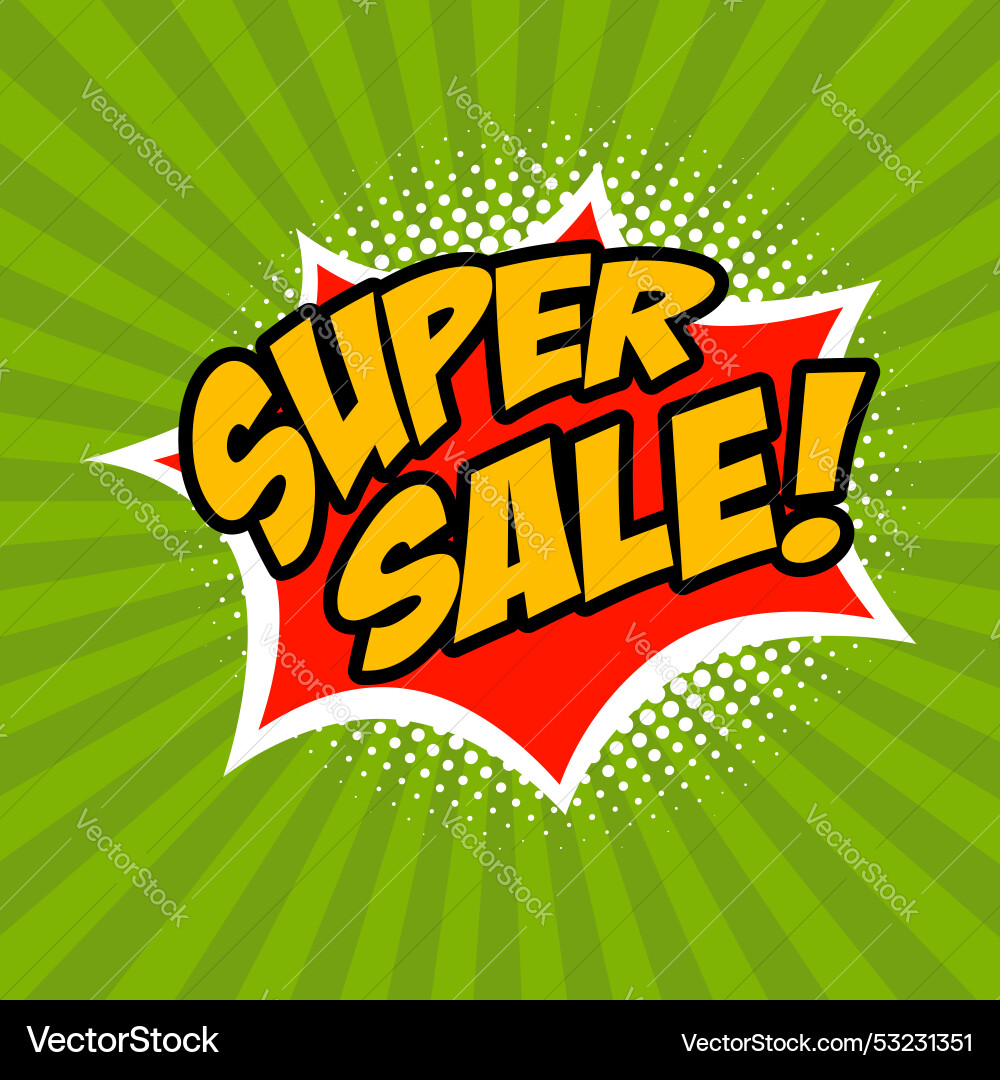 Super sale comic style phrase on sunburst Vector Image