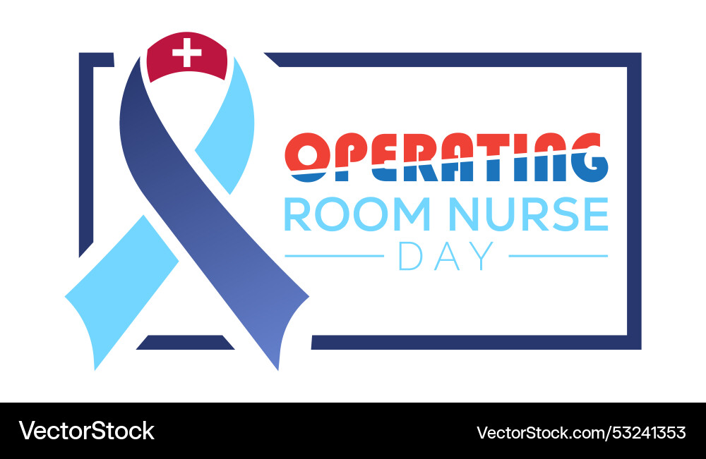 Operating room nurse day Royalty Free Vector Image