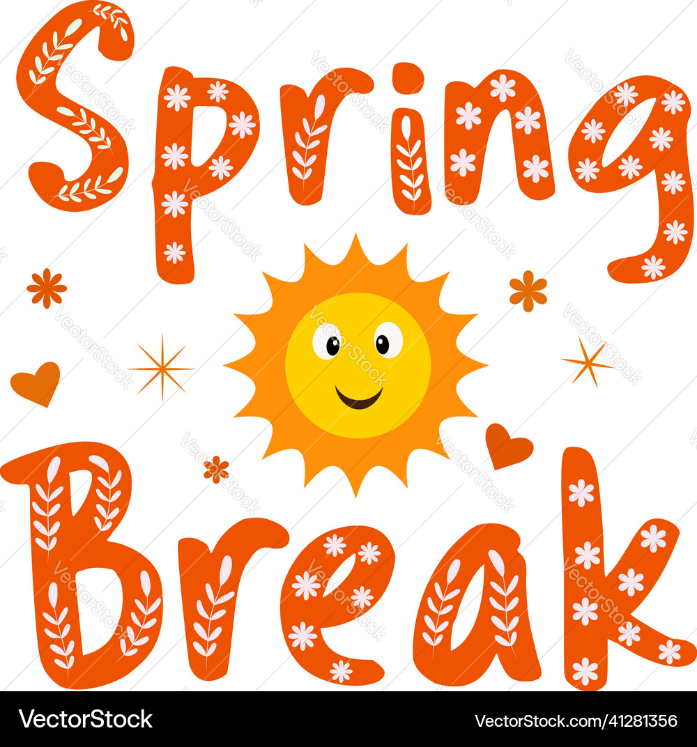 Spring break lettering with sun Royalty Free Vector Image