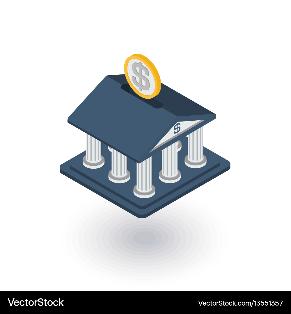Bank Building Finance Isometric Icon Royalty Free Vector