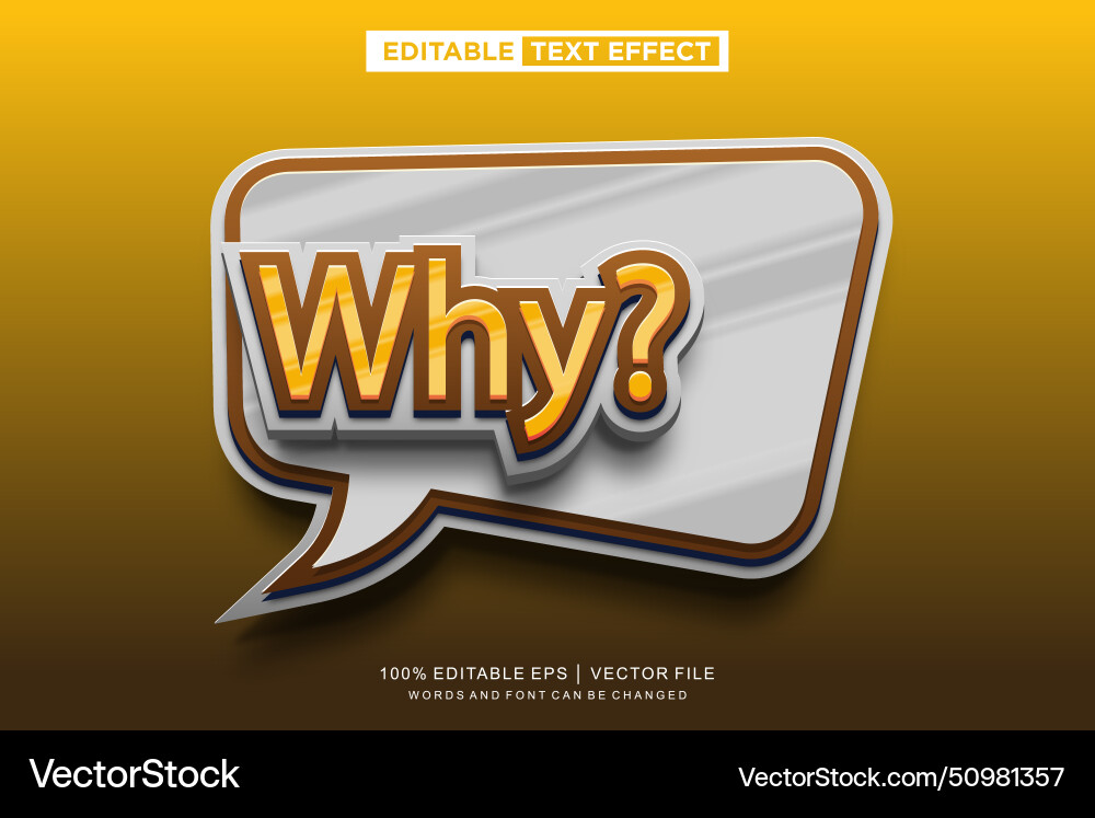 Why text effect editable template Royalty Free Vector Image