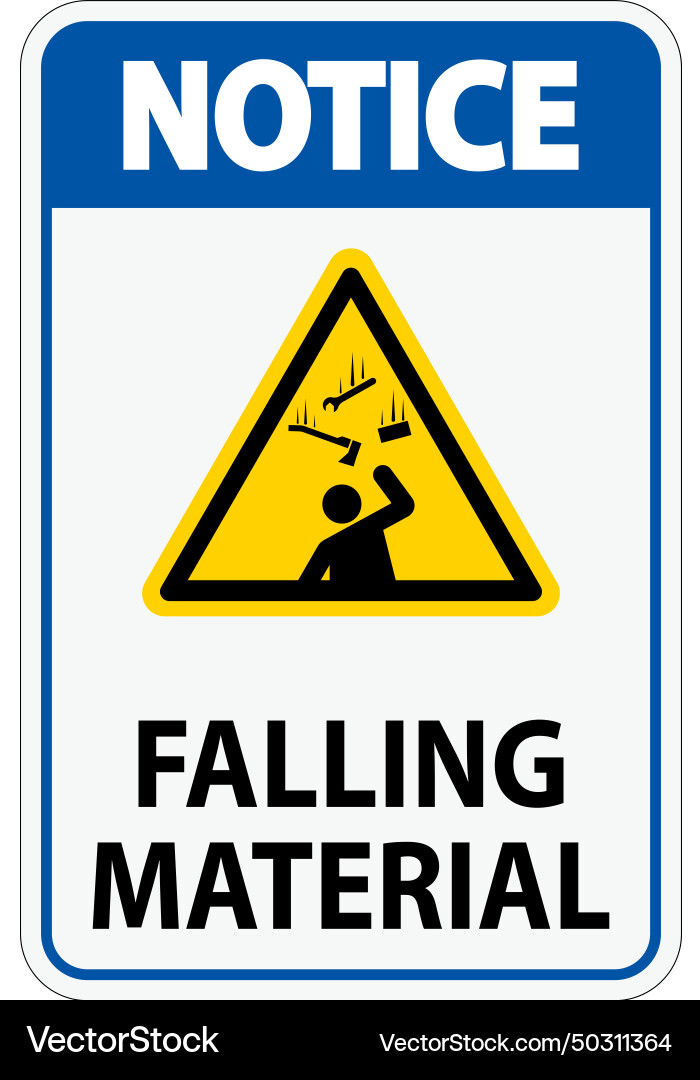 Notice sign falling material Royalty Free Vector Image