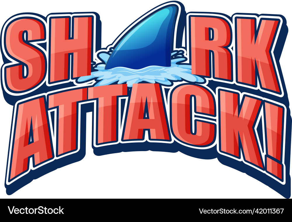Shark attack typography design Royalty Free Vector Image