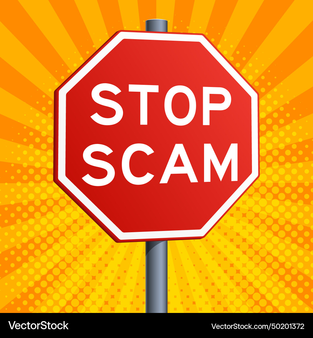 Stop scam red road sign Royalty Free Vector Image