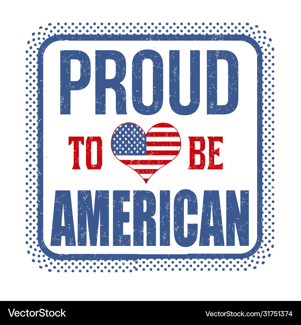 Proud to be american sign or stamp Royalty Free Vector Image