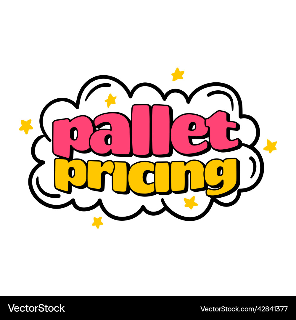 Label pallet pricing advertising text Royalty Free Vector