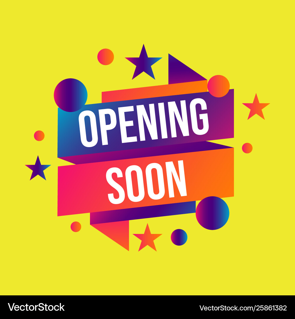 Opening soon banner modern Royalty Free Vector Image