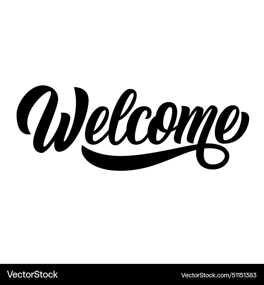 Welcome hand lettering black ink brush Royalty Free Vector