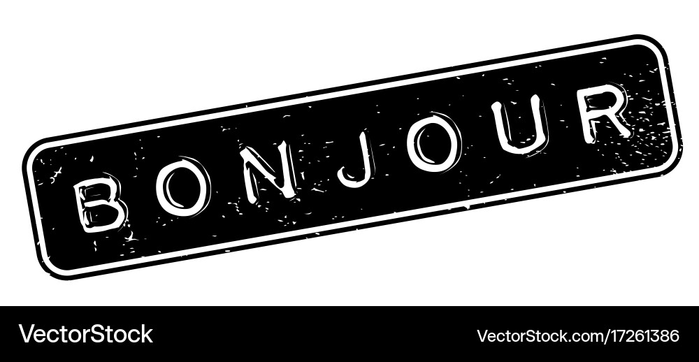 Bonjour rubber stamp Royalty Free Vector Image