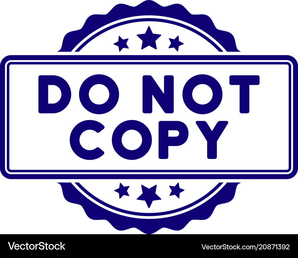 Do Not Copy Seal Template Royalty Free Vector Image