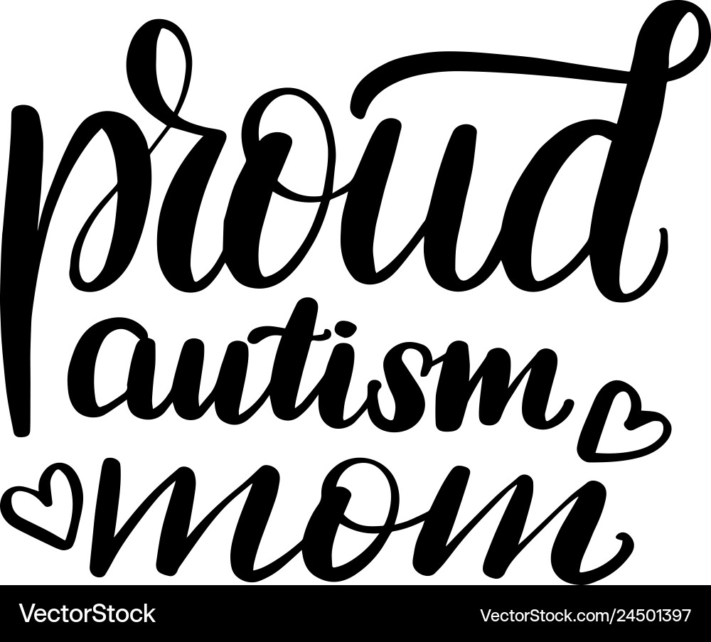 Proud Autism Mom - Lettering Royalty Free Vector Image