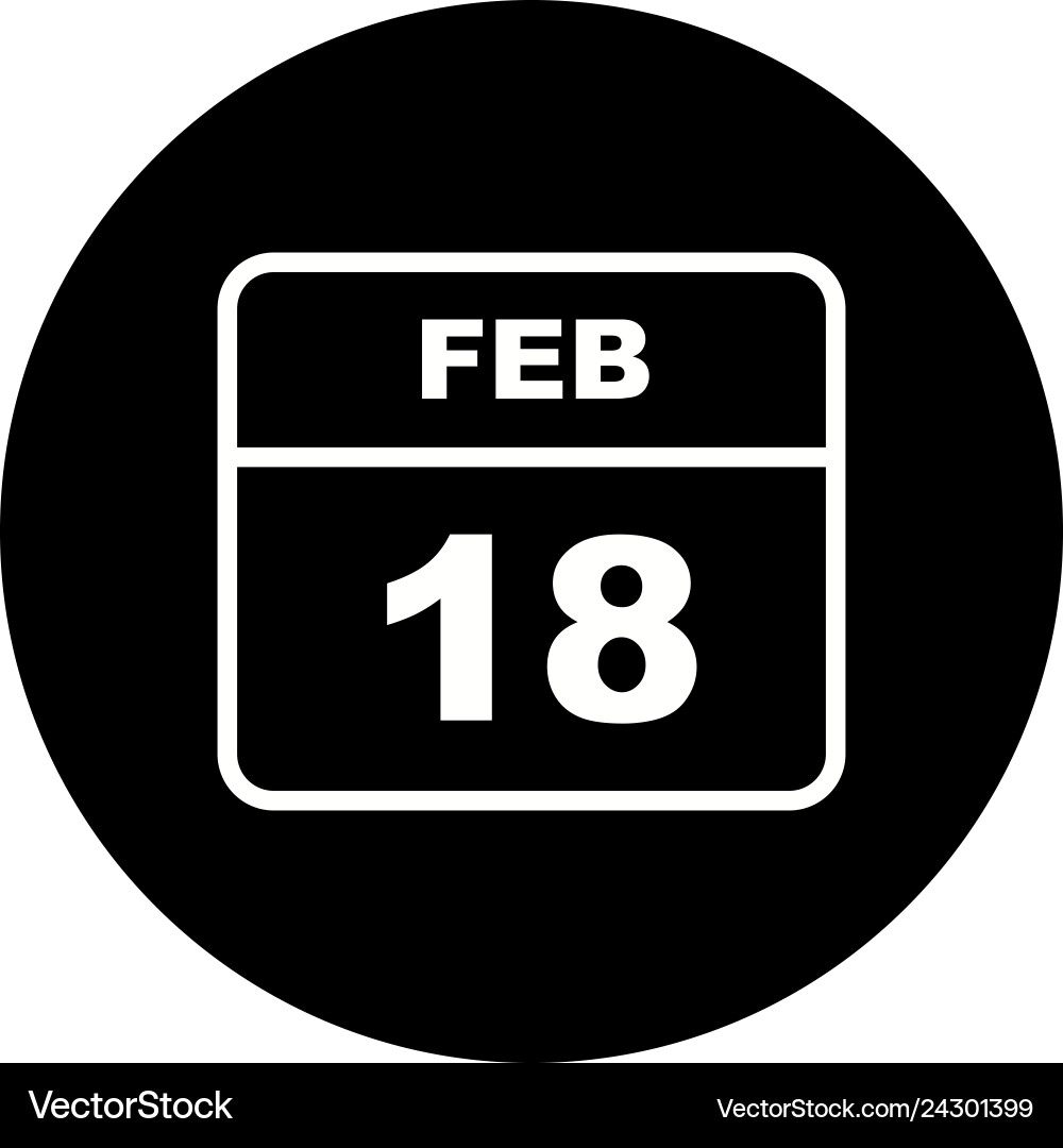 February 18th date on a single day calendar Vector Image
