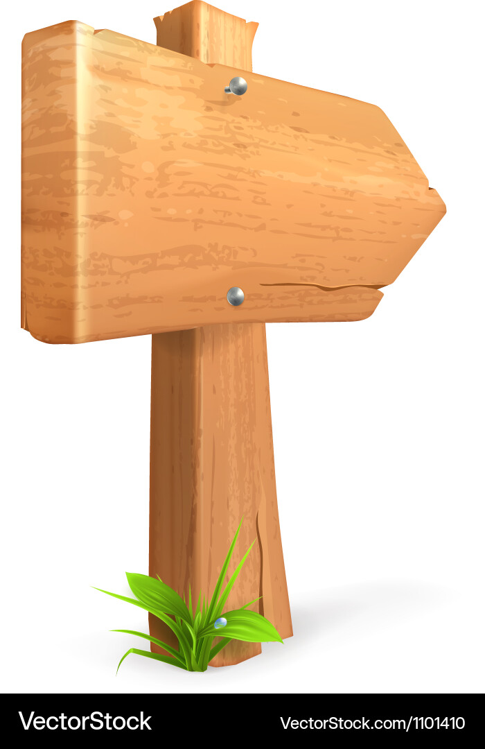 Wood sign Royalty Free Vector Image - VectorStock