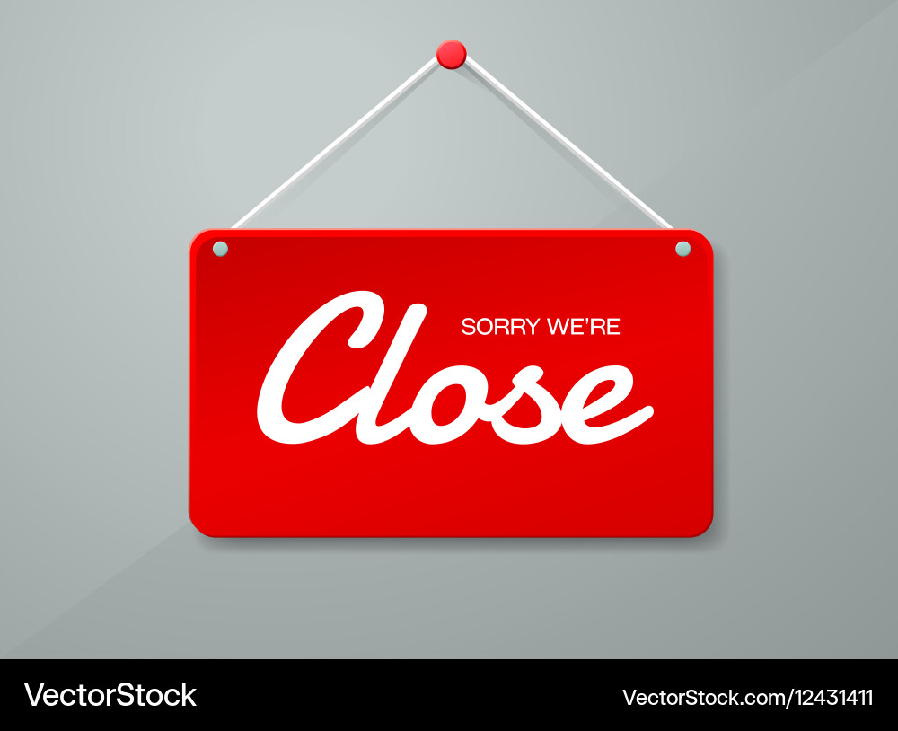 Close sign Royalty Free Vector Image - VectorStock