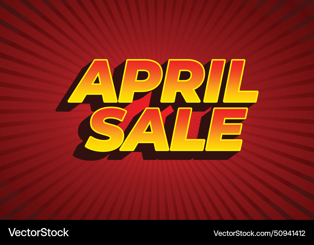 April sale text effect in 3 dimension style Vector Image