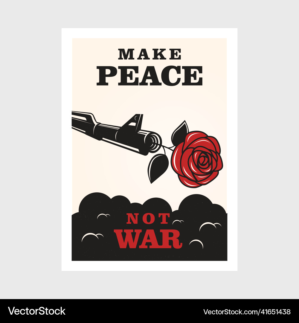 Make a peace not war poster design Royalty Free Vector Image