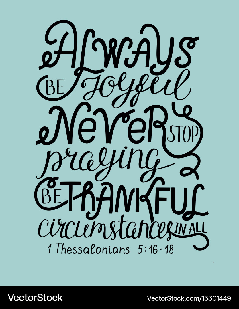 Bible verse always be joyful never stop praying Vector Image