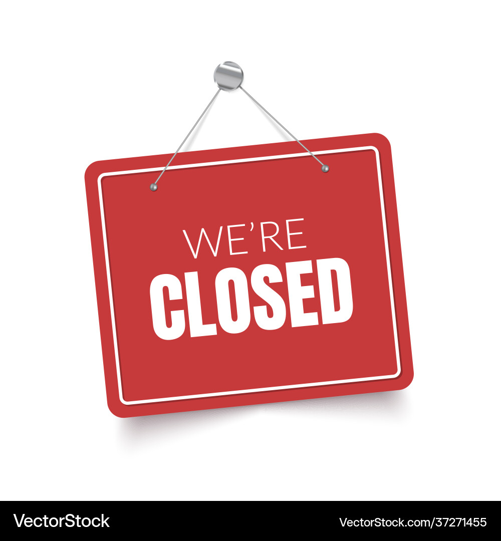 We are closed signboard Royalty Free Vector Image