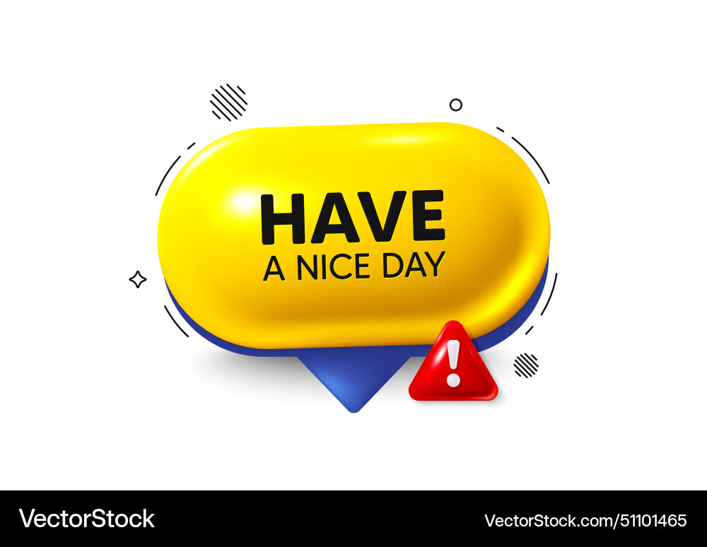 Have a nice day tag happy holiday offer Royalty Free Vector
