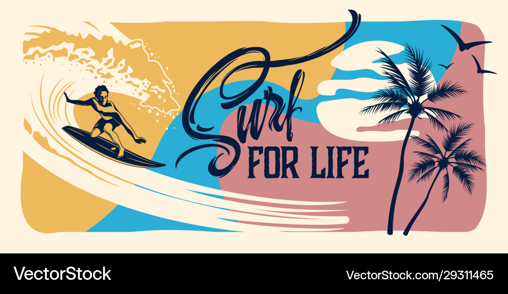 Surf for life hand drawn Royalty Free Vector Image