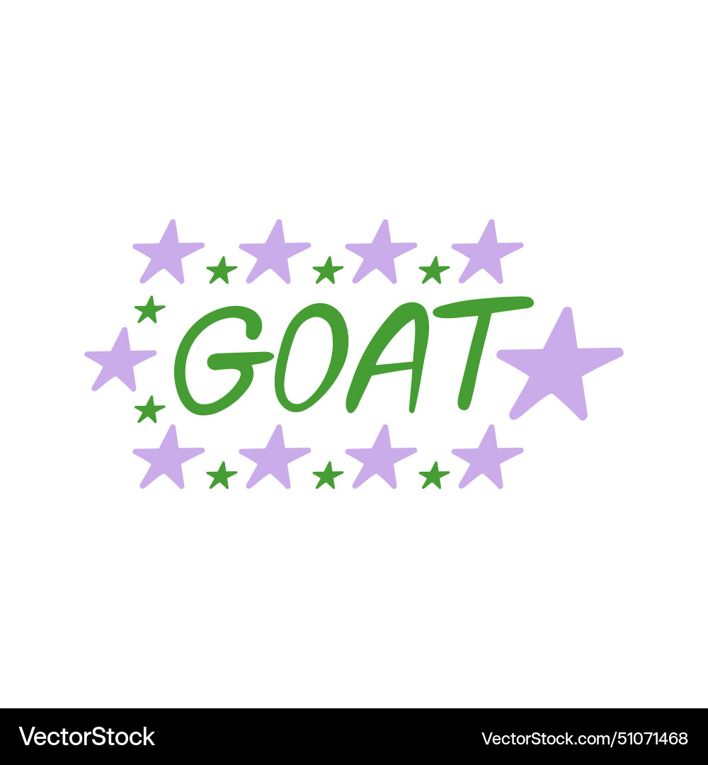 Goat - a modern slang word phrase meaning Vector Image