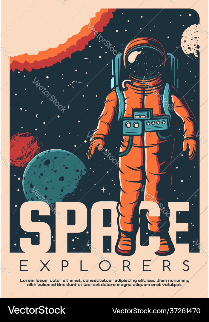 Astronaut in space suit explorer poster Royalty Free Vector