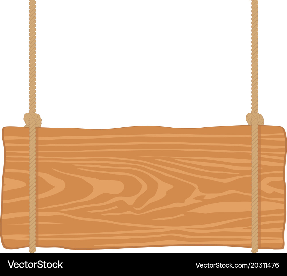 Wooden singboard hanging on ropes Royalty Free Vector Image