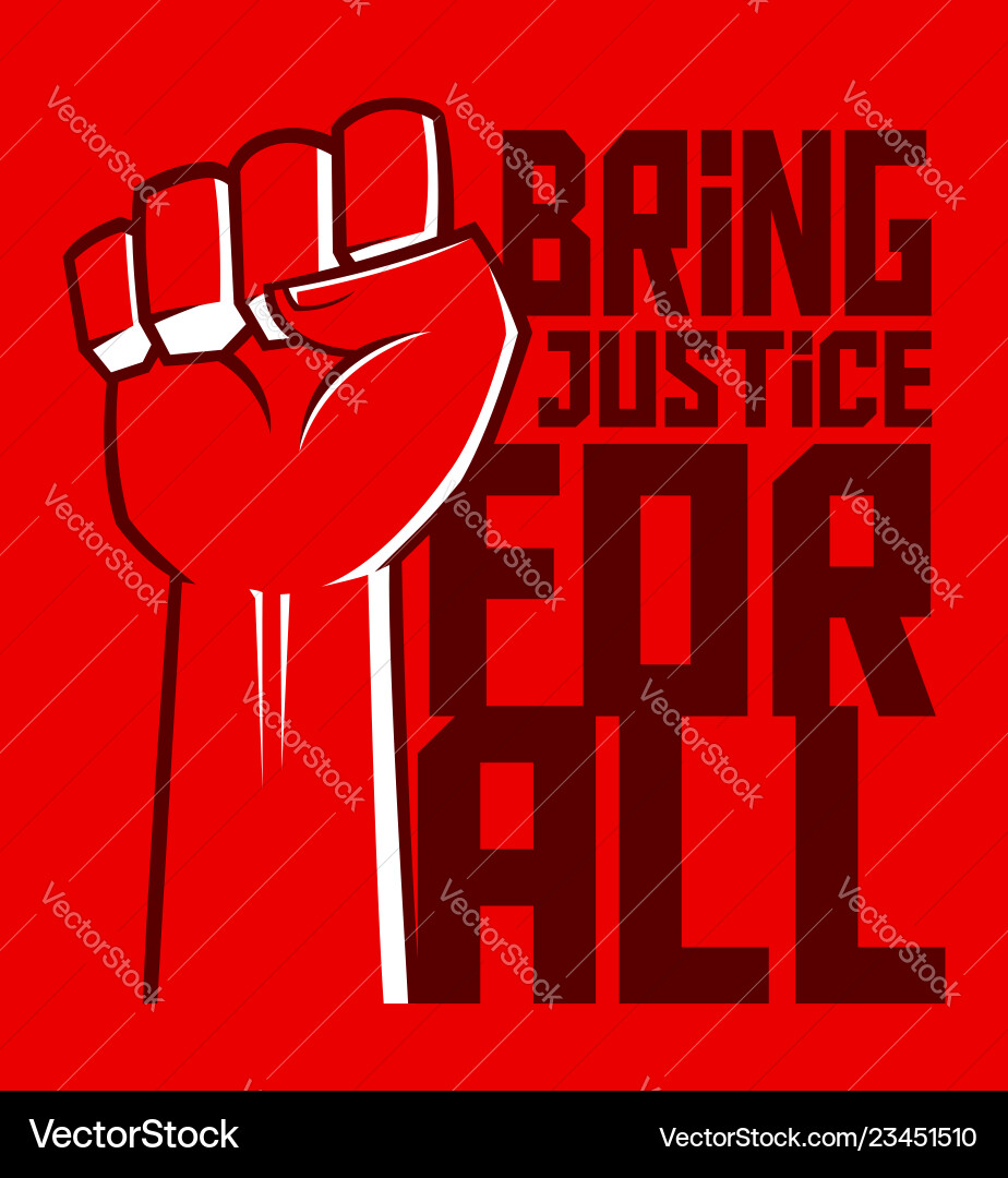 Justice for all hand poster Royalty Free Vector Image