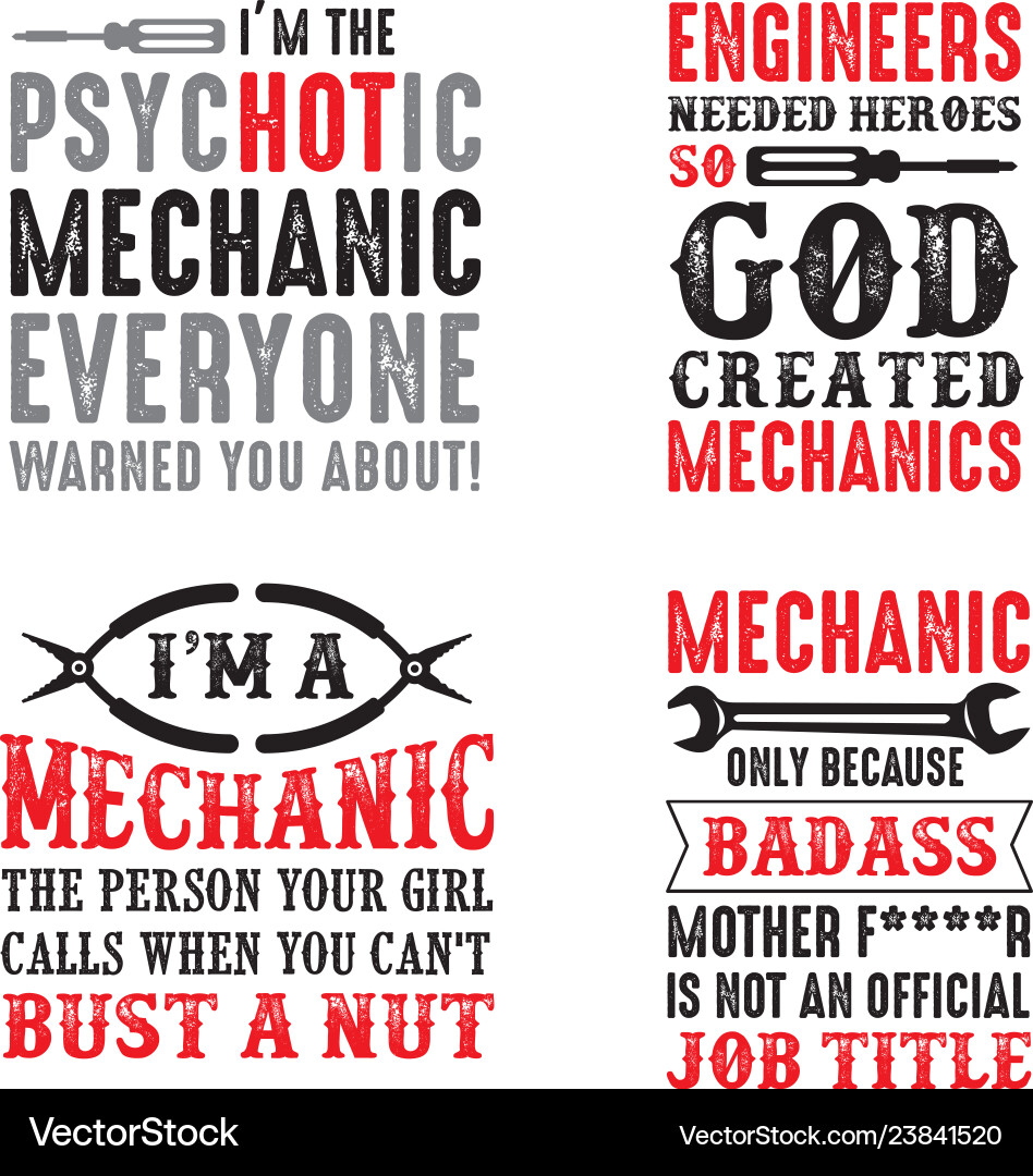 Mechanic quote and saying set Royalty Free Vector Image