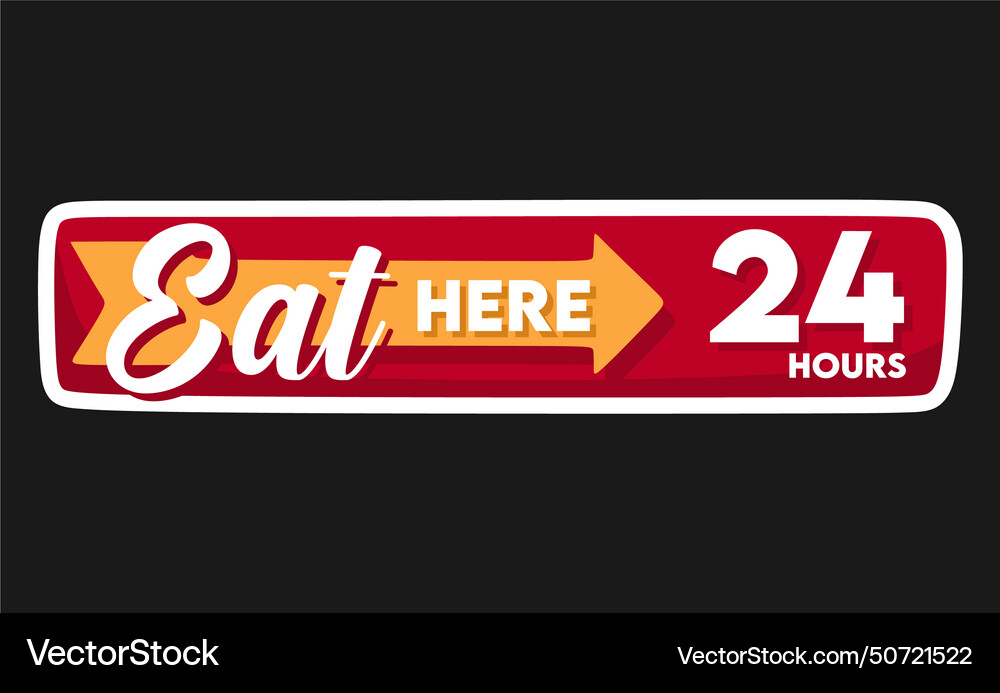 Eat here restaurant open sign Royalty Free Vector Image