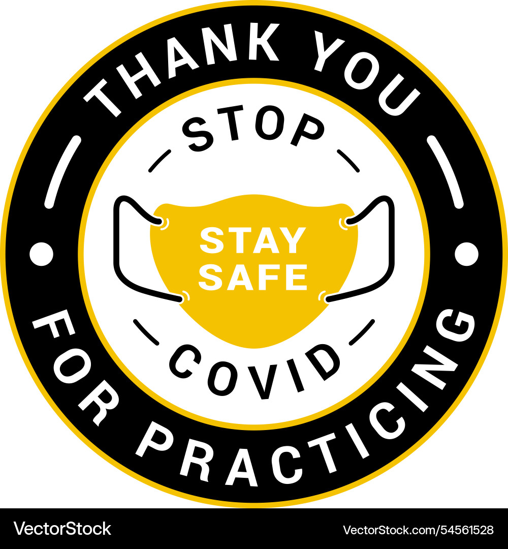 Stop covid and stay safe message on a sign Vector Image