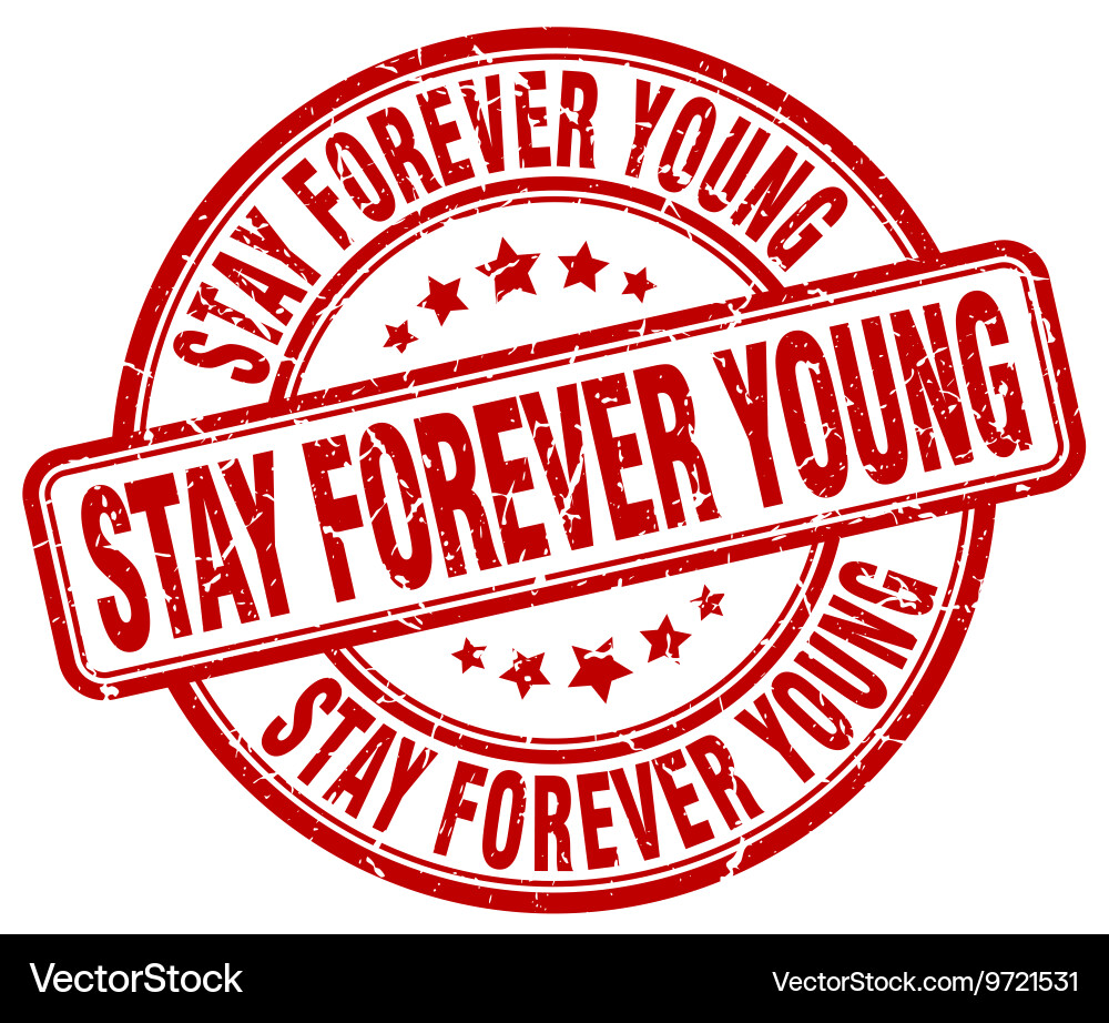 Stay forever young stamp Royalty Free Vector Image