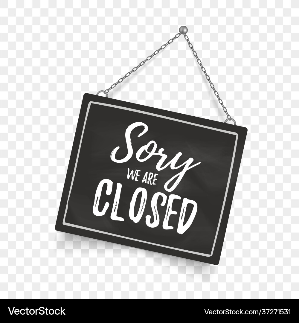We are closed signboard Royalty Free Vector Image