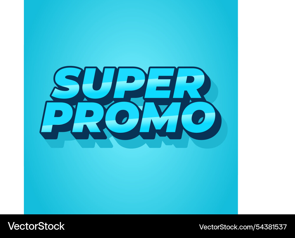 Super promo text effect in square size with bold Vector Image