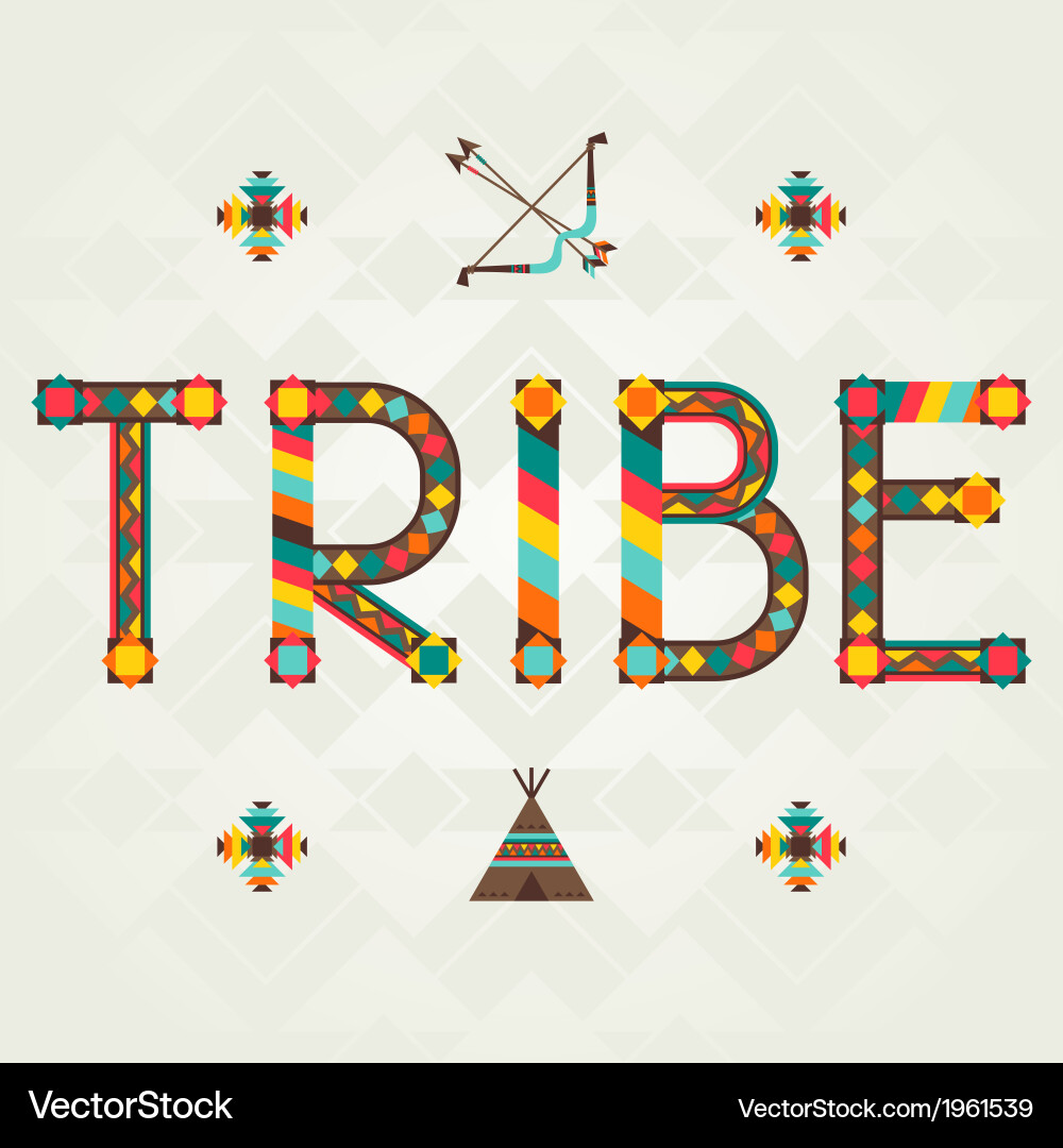 Tribe design word with ornament Royalty Free Vector Image