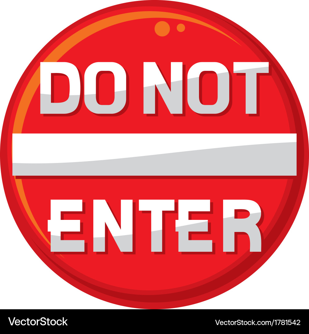 Do not enter warning sign Royalty Free Vector Image