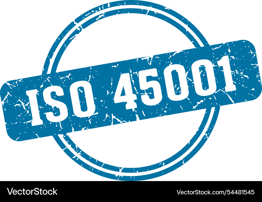 Iso 45001 stamp Royalty Free Vector Image - VectorStock