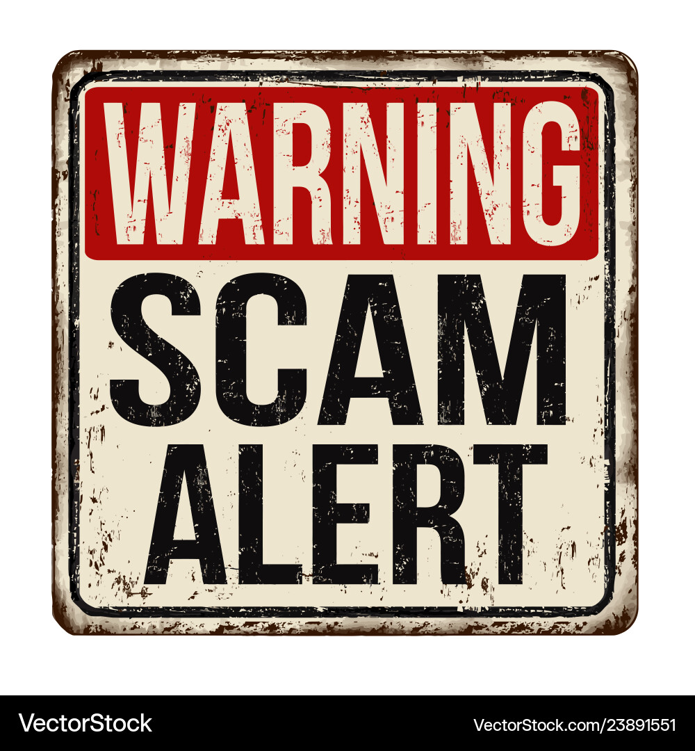 Vintage Rusty Warning Sign - Scam Alert Royalty Free Vector