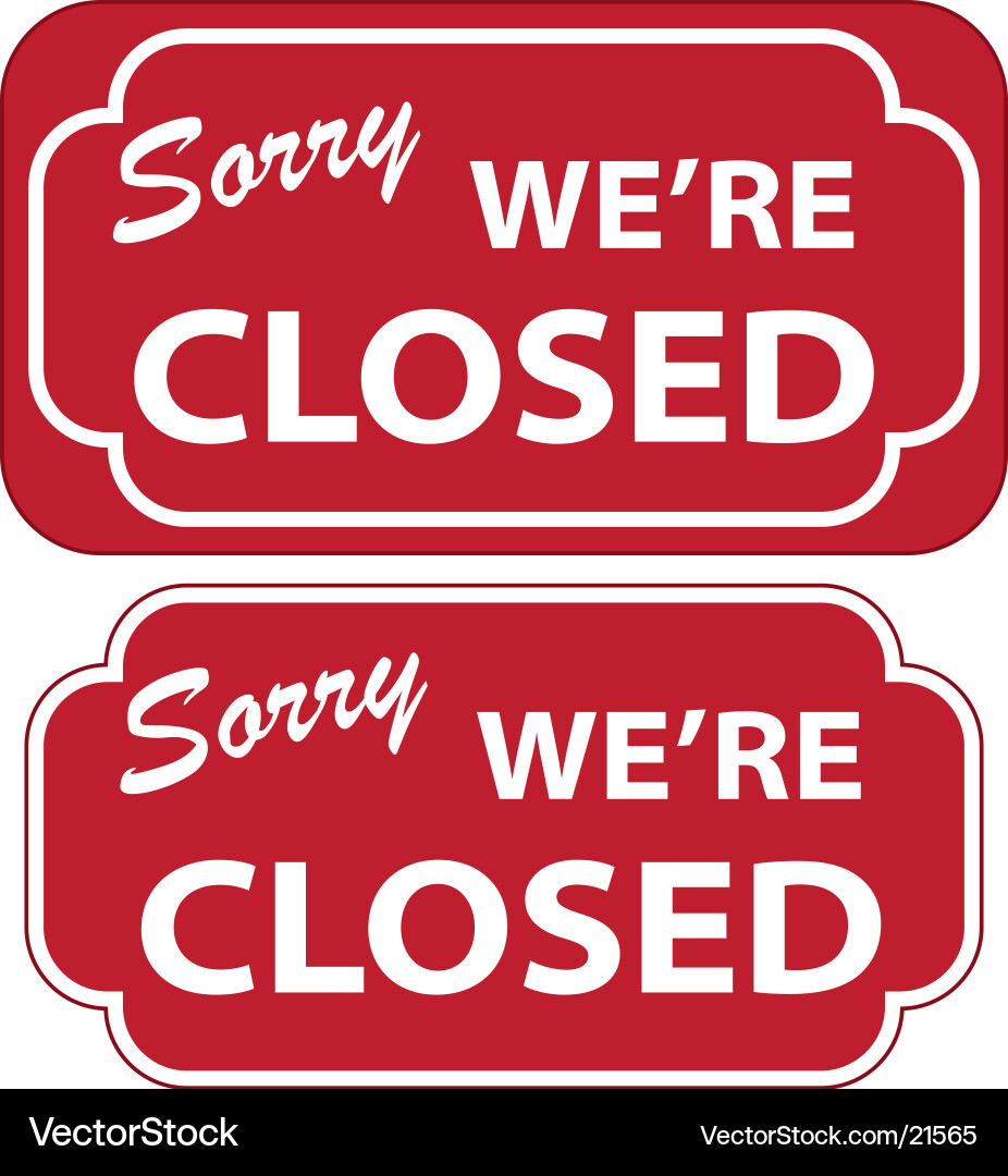 Closed sign Royalty Free Vector Image - VectorStock